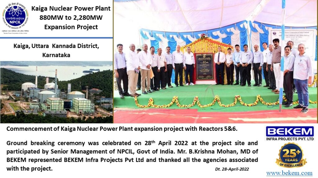 Commencement of Kaiga Nuclear Power Plant – Bekem Infra Projects Pvt. Ltd.